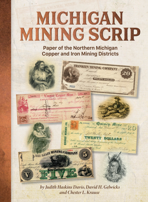 Michigan Mining Scrip Reference Book Now Available - Numismatic News